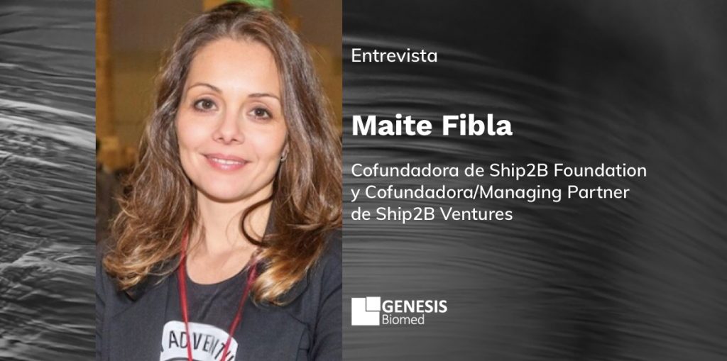 Genesis Biomed | Entrevista Maite Fibla. Cofundadora de Ship2B Foundation y Cofundadora/Managing ...